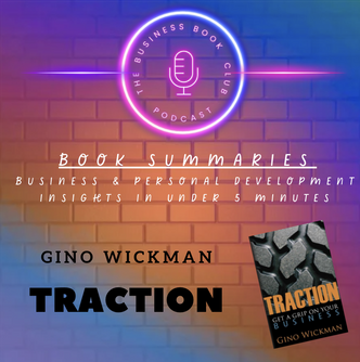 Traction by Gino Wickman: Business Success Framework